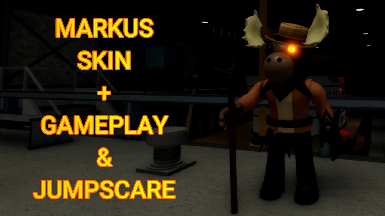 Roblox | MARKUS Skin Gameplay + Jumpscare in Piggy - YouTube