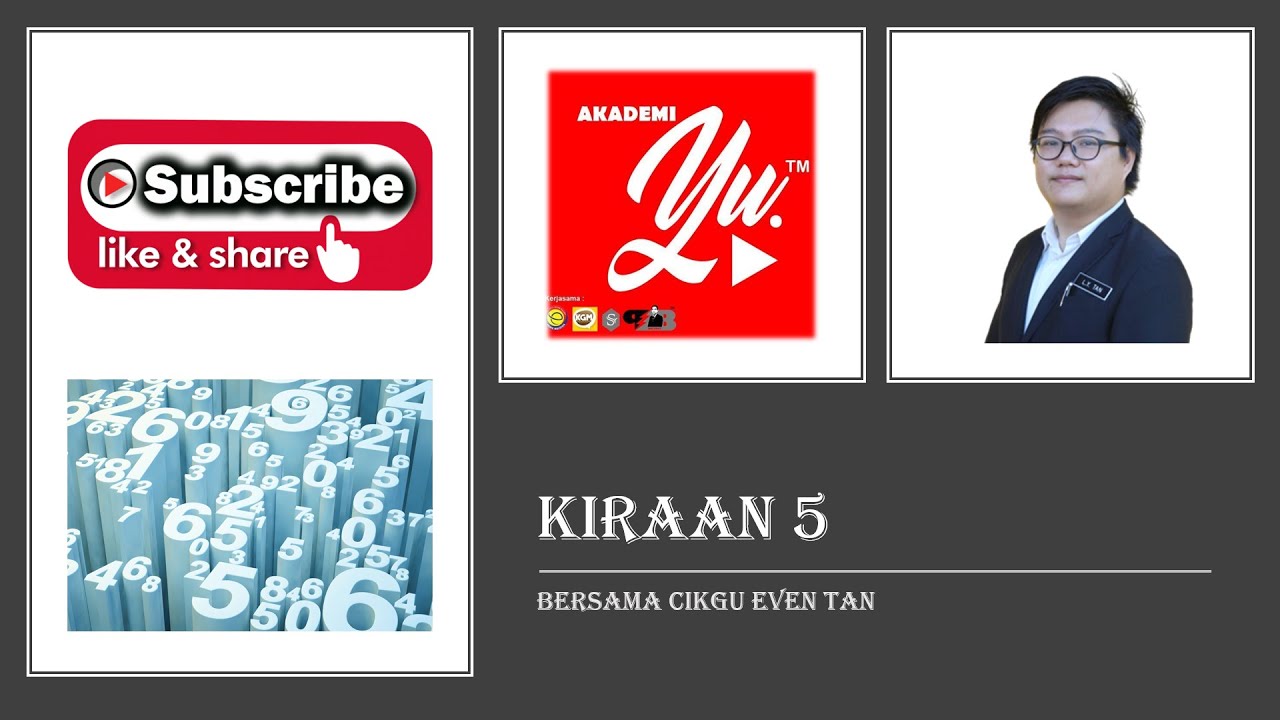 Belajar Math Bersama Cikgu Even Tan EP4 - Kiraan 5 - YouTube
