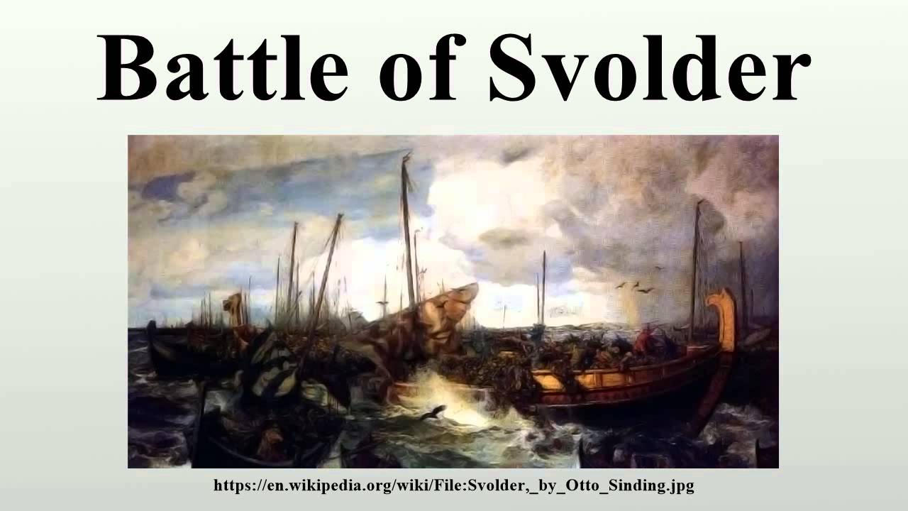 Battle of Svolder - YouTube