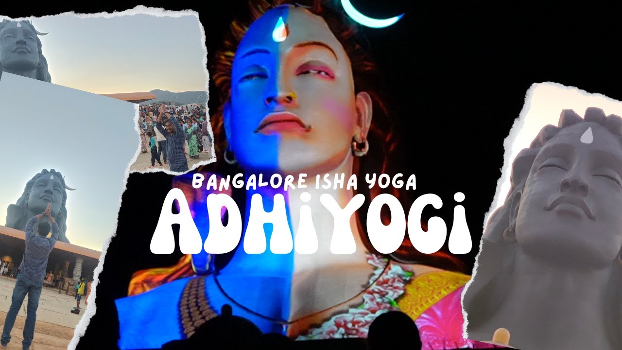 💥😍 சிவன் ஆதியோகி பெங்களூர் | Sadhguru Sannidhi Isha Yoga🙏 Shivan ...