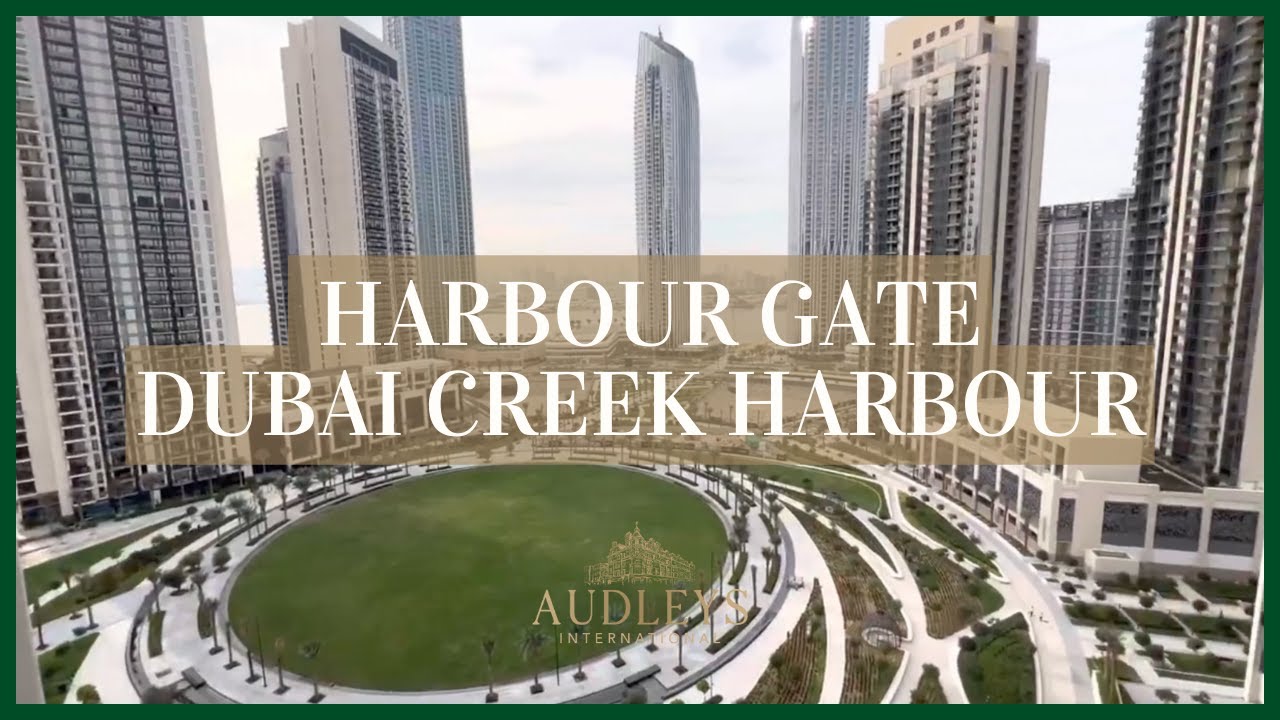 Harbour Gate | Dubai Creek Harbour | Audleys International - YouTube