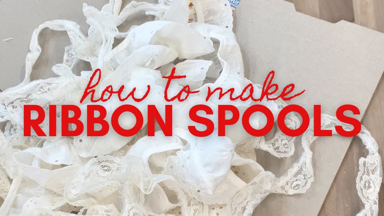 How to make ribbon spools - YouTube