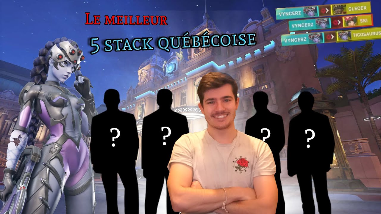 La meilleure 5 stack québécoise en compétitif - Overwatch 2 - YouTube