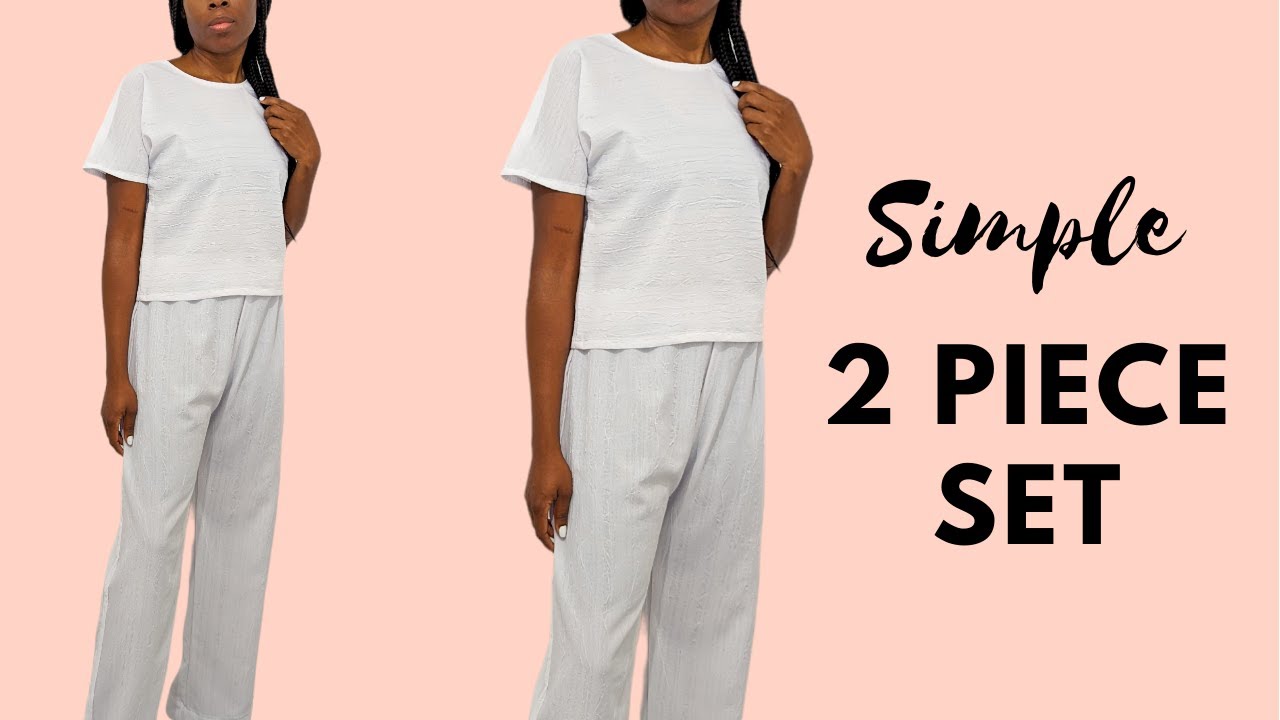 How to Sew Simple 2 Piece Set - YouTube