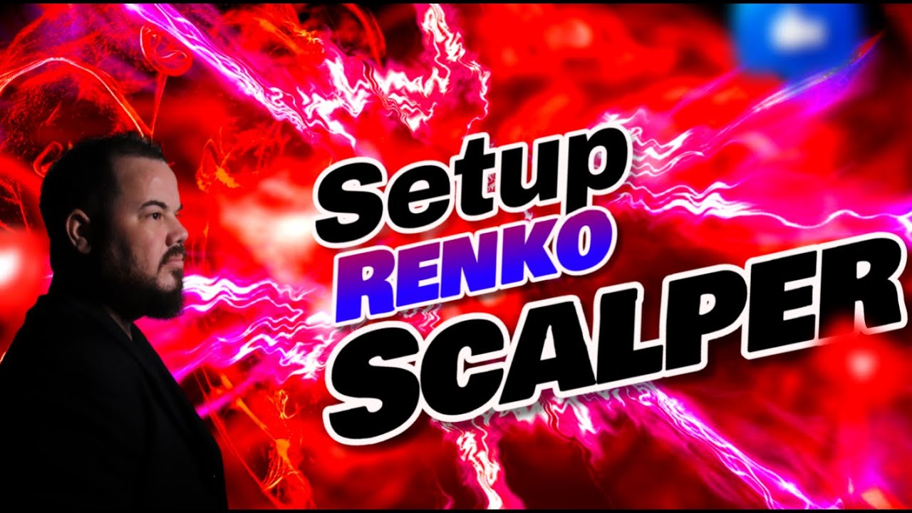 SETUP RENKO 75% - SCALPER - YouTube