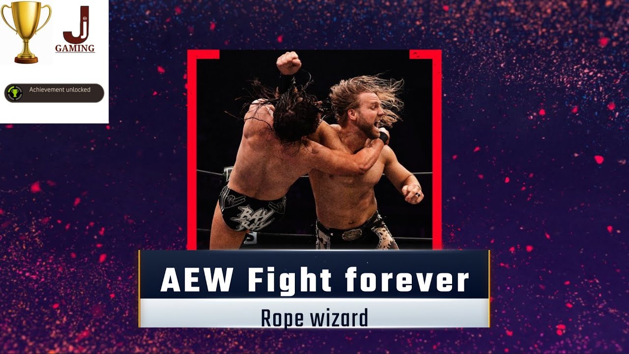 AEW Fight forever Rope wizard Achievement/Trophy - YouTube