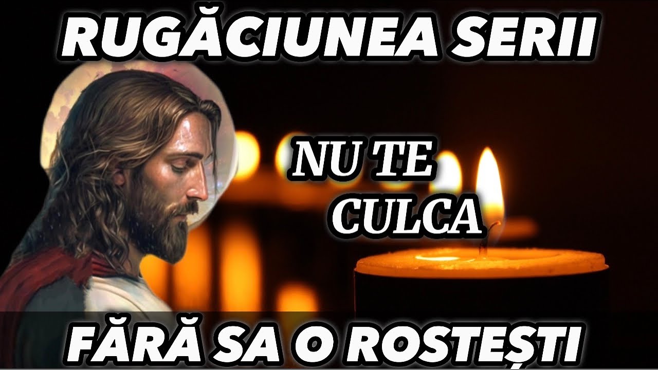 Rugăciunea serii de miercuri | Rugăciune sfânta , scrisă dar puternica ...