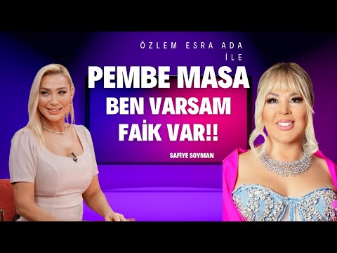 SAFİYE SOYMAN:BEN VARSAM FAİK VAR