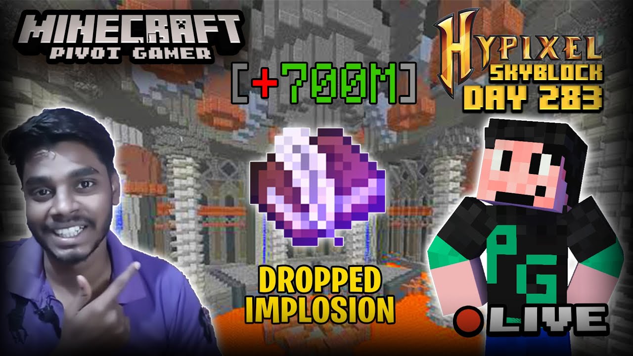🔴+700M Dropped 2 Implosion Scrolls! Minecraft Hypixel Skyblock Day 283 | HINDI | Live Stream ...