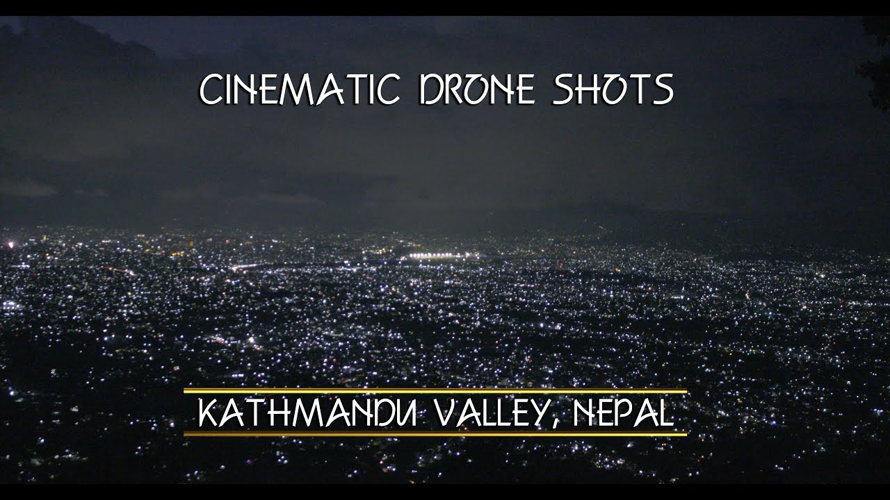KATHMANDU VALLEY NIGHT VIEW From Lalitpur || Cinematic Shots Nepal ...