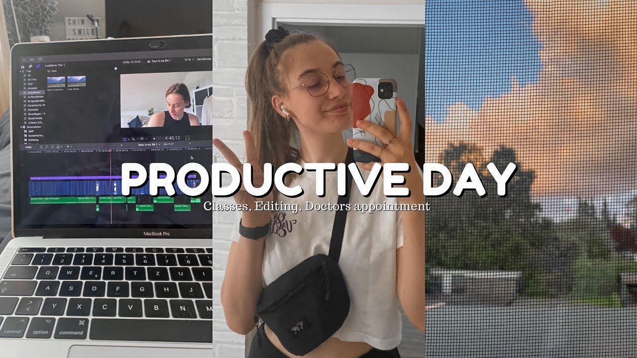 PRODUCTIVE DAY IN MY LIFE | classes, editing, doctors appointment - YouTube