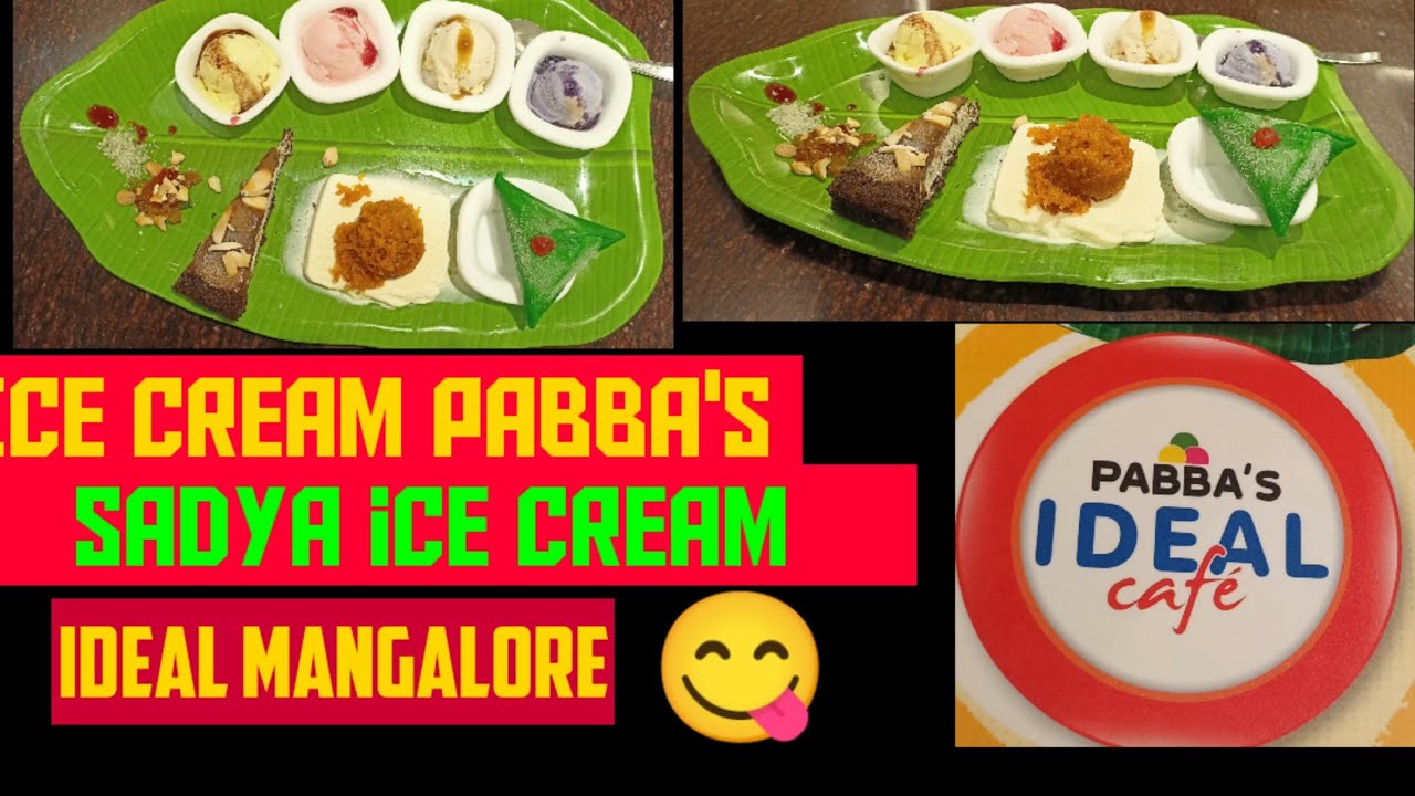 Ice Cream sadya @pabba's Mangalore ldeal #icecream #ideal #pabbas 👌😋 ...