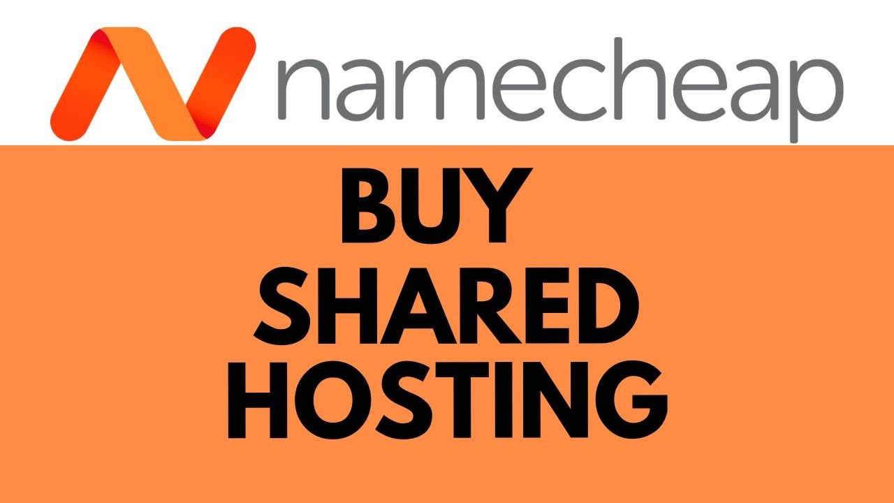 How to Buy Shared Hosting from Namecheap: Step by Step Tutorial - YouTube