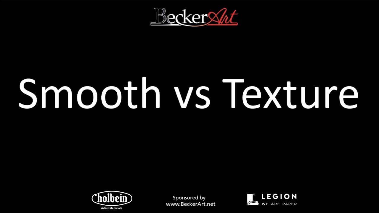 BeckerArt Tip Smooth vs Texture in Watercolor - YouTube