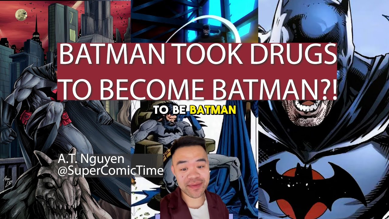BATMAN TOOK DRUGS TO BECOME BATMAN - Comic Books - YouTube