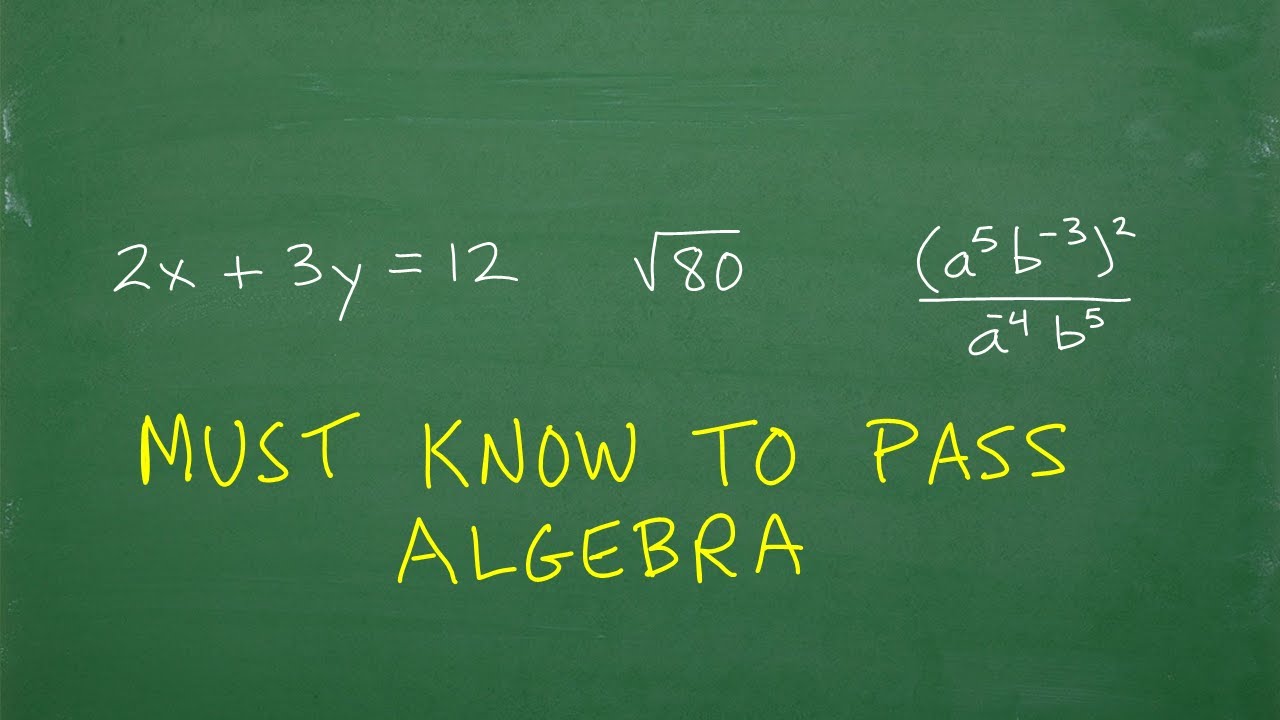 Must Know to PASS Algebra – can you solve these problems on a FINAL ...