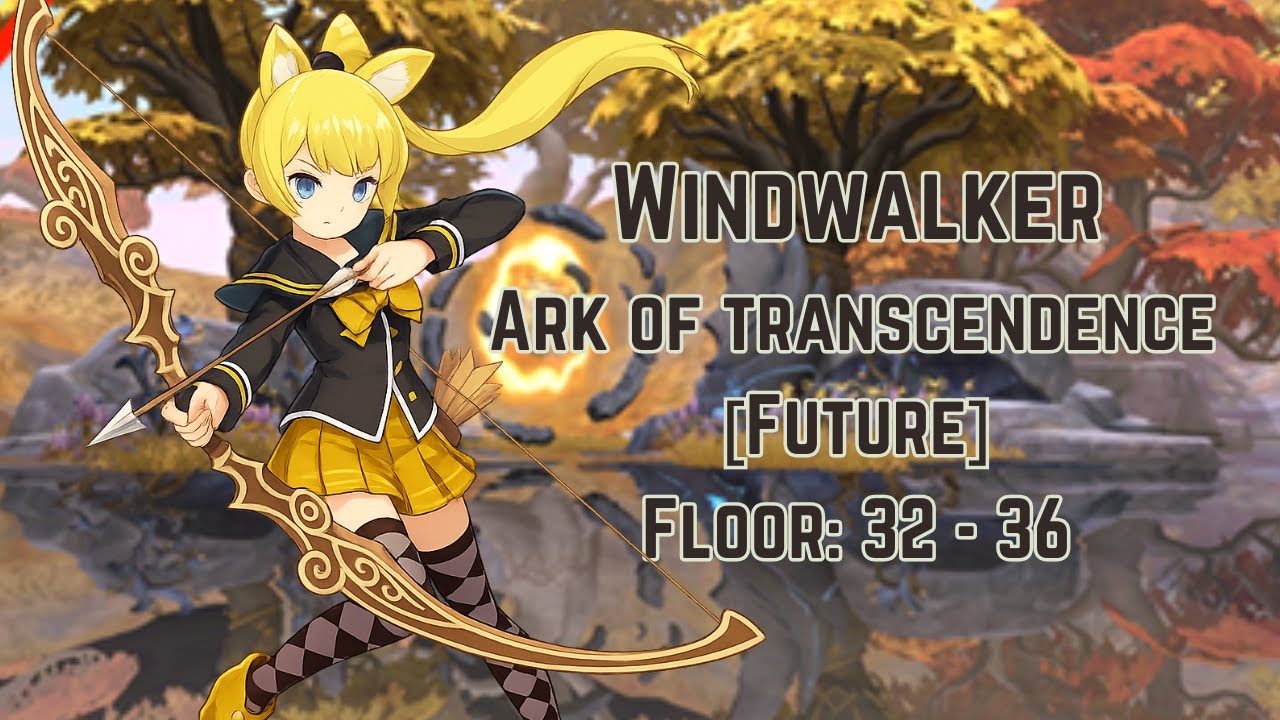 [Dragon Nest SEA - Windwalker] Ark Future Spam 32F to 36F - YouTube