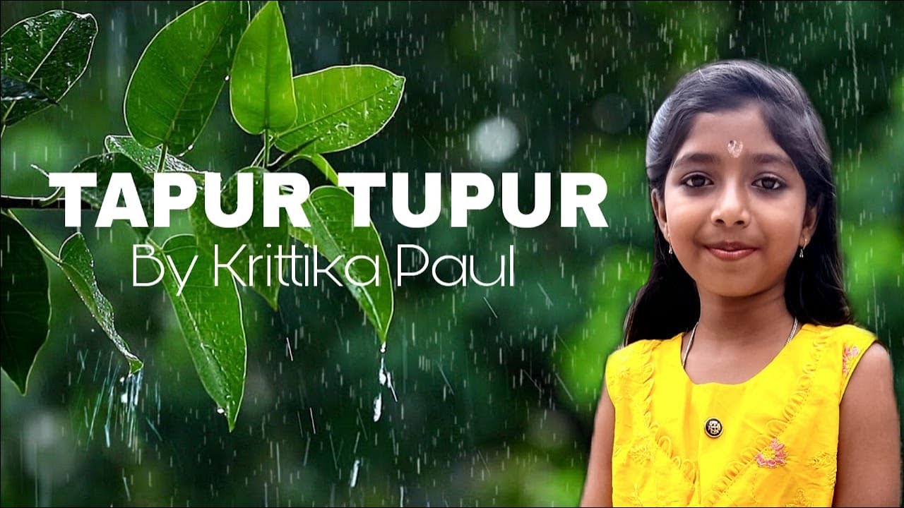 Tapur Tupur Sara Dupur || KRITTIKA PRODUCTION || By Krittika Paul ...