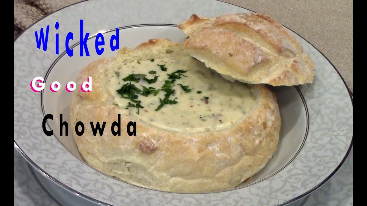 Wicked Good New England Clam Chowdah! "Chowder" - YouTube