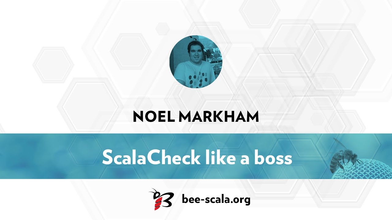 BeeScala 2016: Noel Markham - ScalaCheck like a boss - YouTube