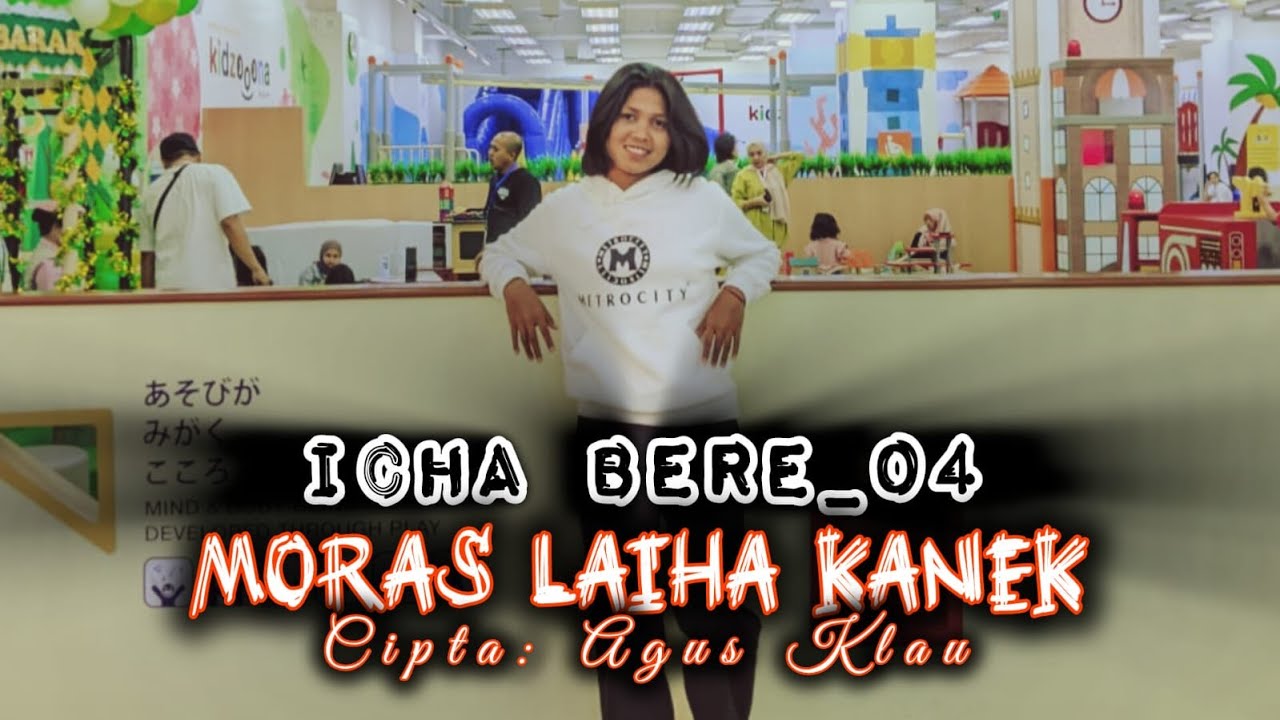 Icha Bere ||MORAS LAIHA KANEK|| Lagu Timor Leste Official Musik Video ...