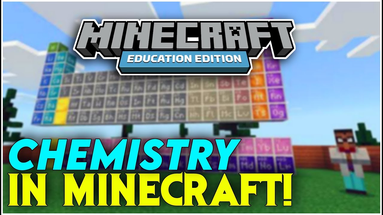 Minecraft EDUCATION EDITION Using chemistry to advance your gameplay ...