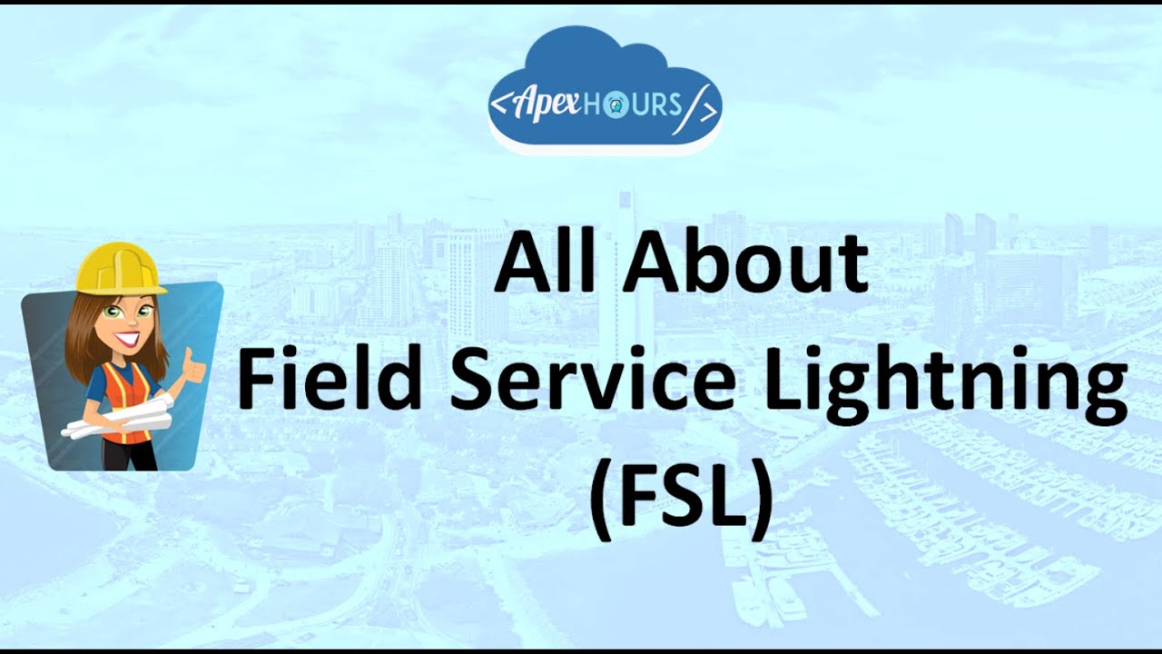 All About Field Service Lightning YouTube