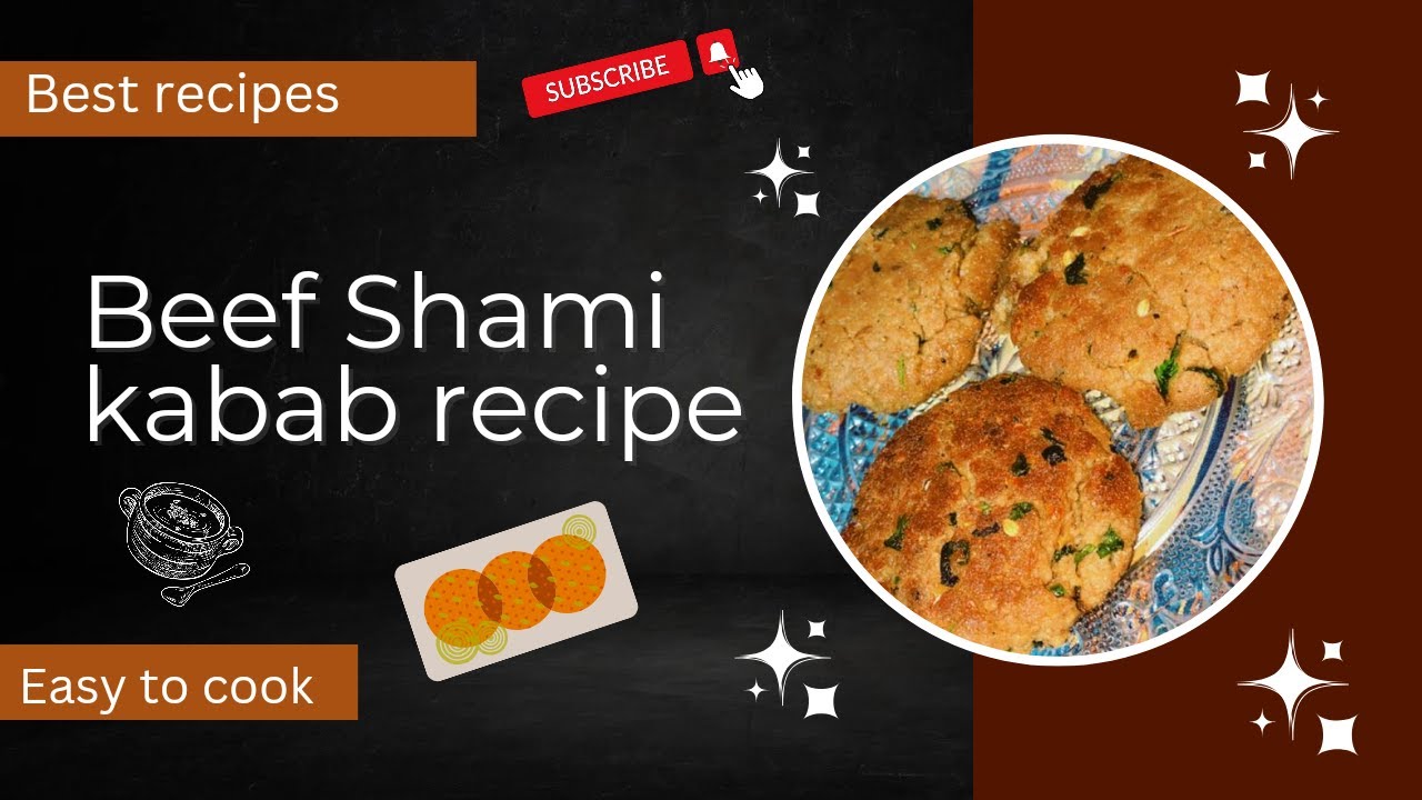 How To Make Beef Shami Kabab At Home II Easy Way To Make Beef Shami ...