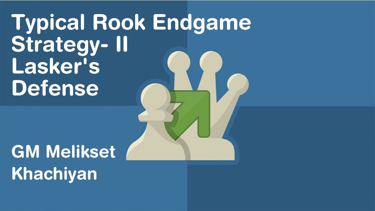 Typical Rook Endgame Strategy -II : Lasker's Defense - YouTube
