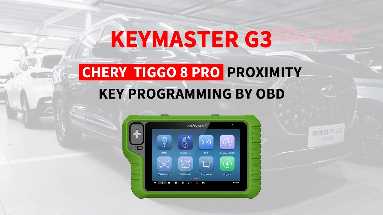 KEYMASTER G3-CHERY TIGGO 8 PRO PROXIMITY KEY PROGRAMMING - YouTube