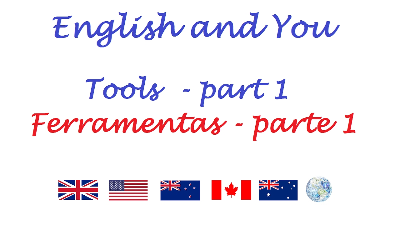 Tools - part 1 / Ferramentas em Inglês - parte 1 - YouTube