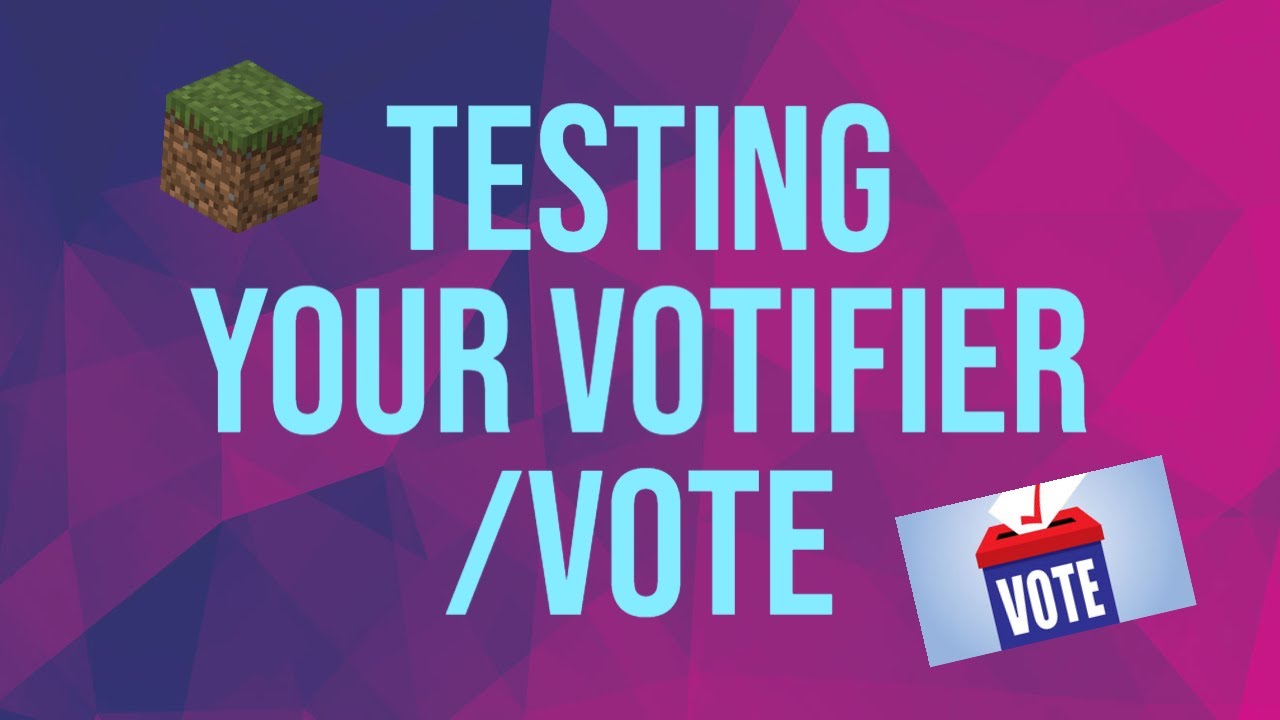 Test Your Votifier Config: Make Sure /vote Works on Your Minecraft ...