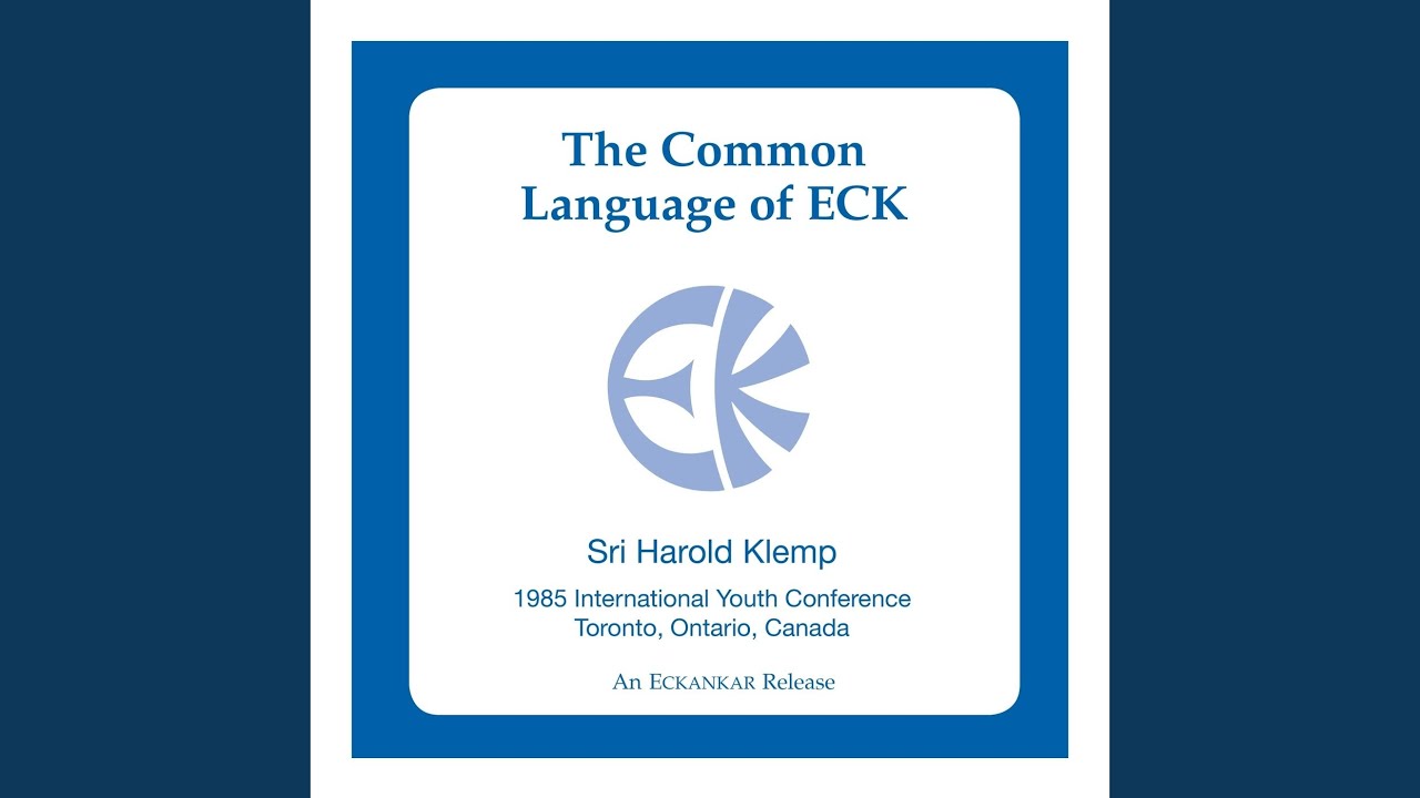 The Common Language of ECK - YouTube