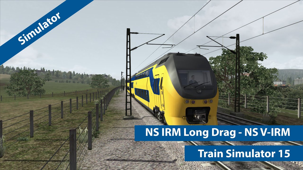 Let´s Play Train Simulator 15 - NS V-IRM - NS IRM Long Drag - YouTube