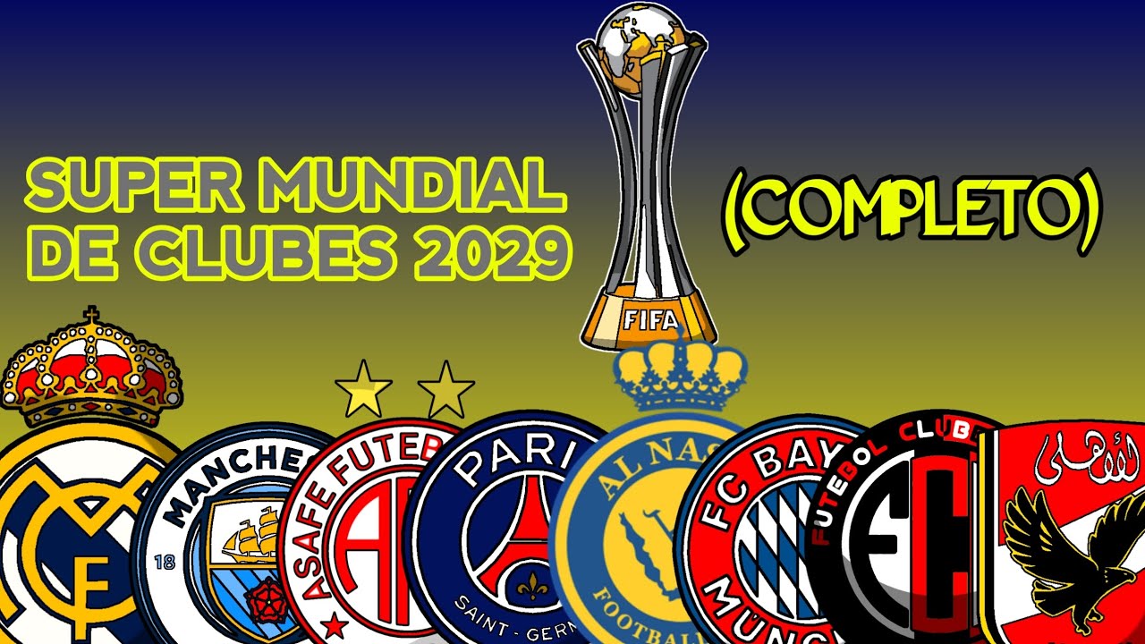 MUNDIAL DE CLUBES FIFA 2029 | FSA | COMPLETO (SUPER MUNDIAL) - YouTube
