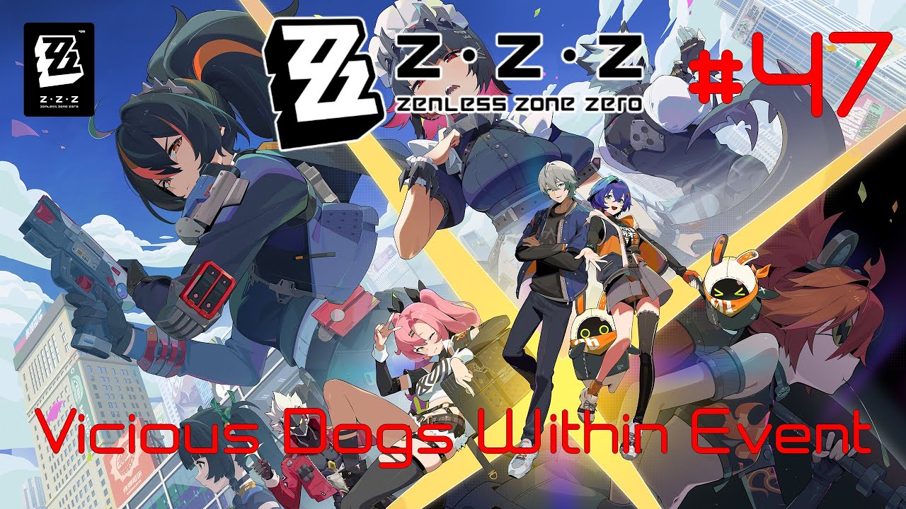Zenless Zone Zero Walkthrough Part 47 - Vicious Dogs Within Event (No ...