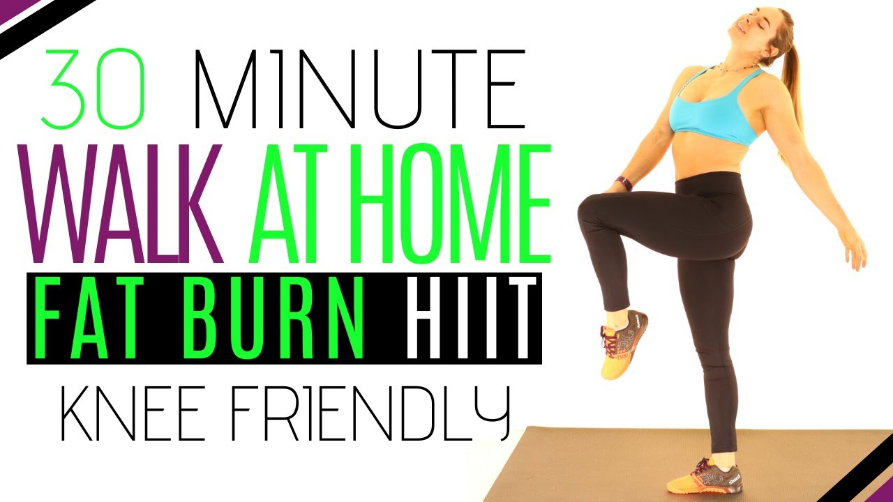 Super Sweaty HIIT WALK at HOME workout: 30 Minute KNEE FRIENDLY fat ...
