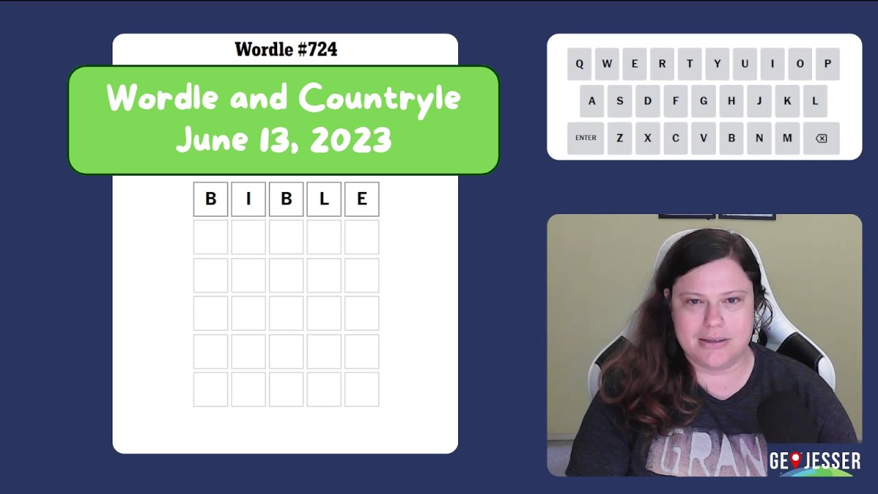 The Wordle Bible (June 13, 2023) #wordle #countryle - YouTube