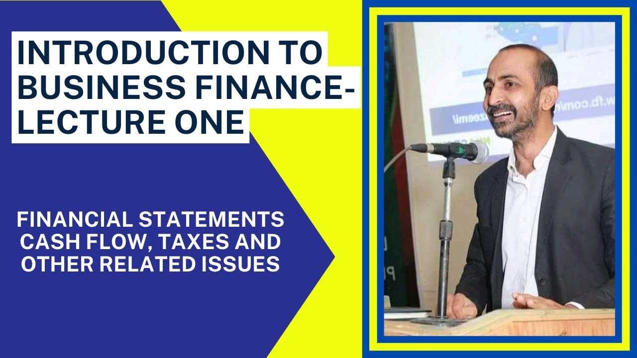 Introduction to Business Finance-Lecture One - YouTube