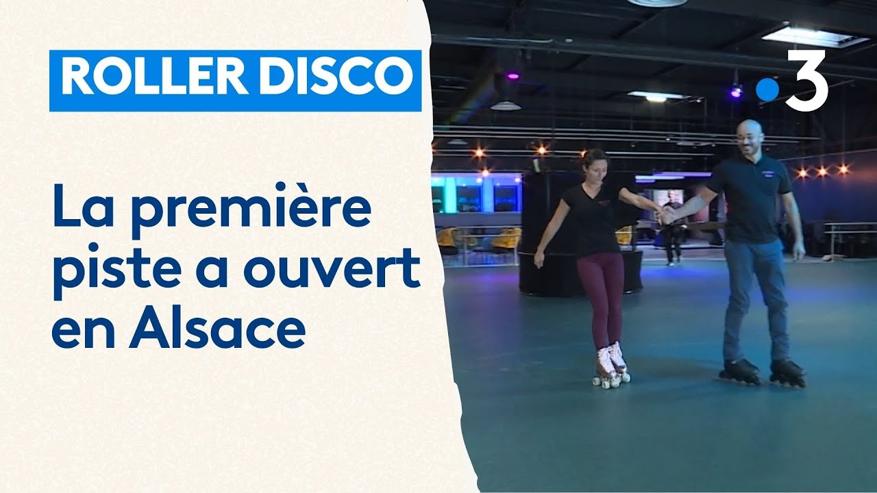 La première piste de roller disco d'Alsace ouvre ses portes - YouTube