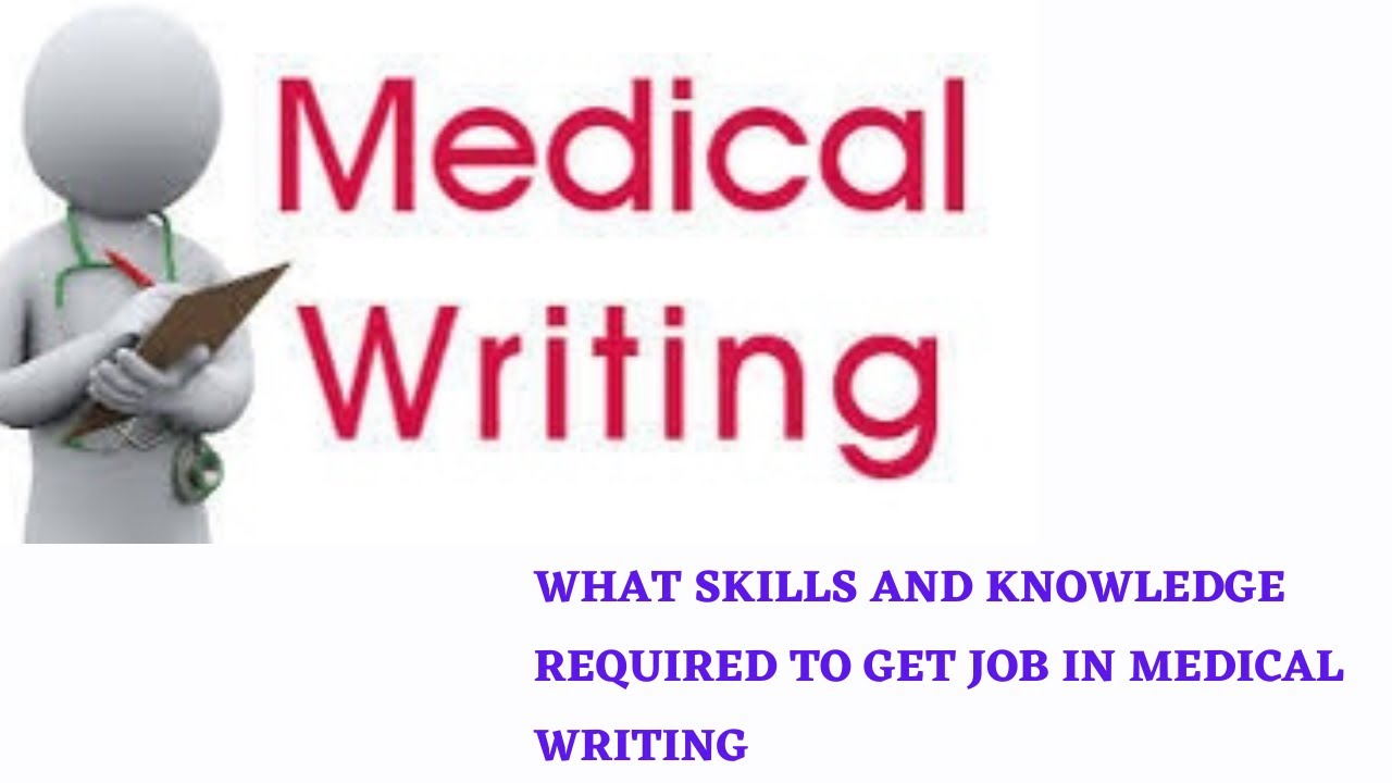 Skills and knowledge required to build career in Medical writing - YouTube