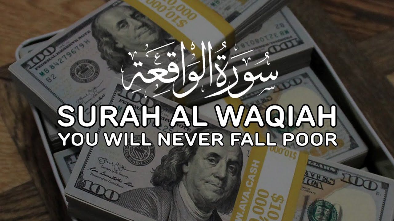 Surah Al Waqiah X14 For Money & Wealth Attraction | Surah Al Waqiah ...