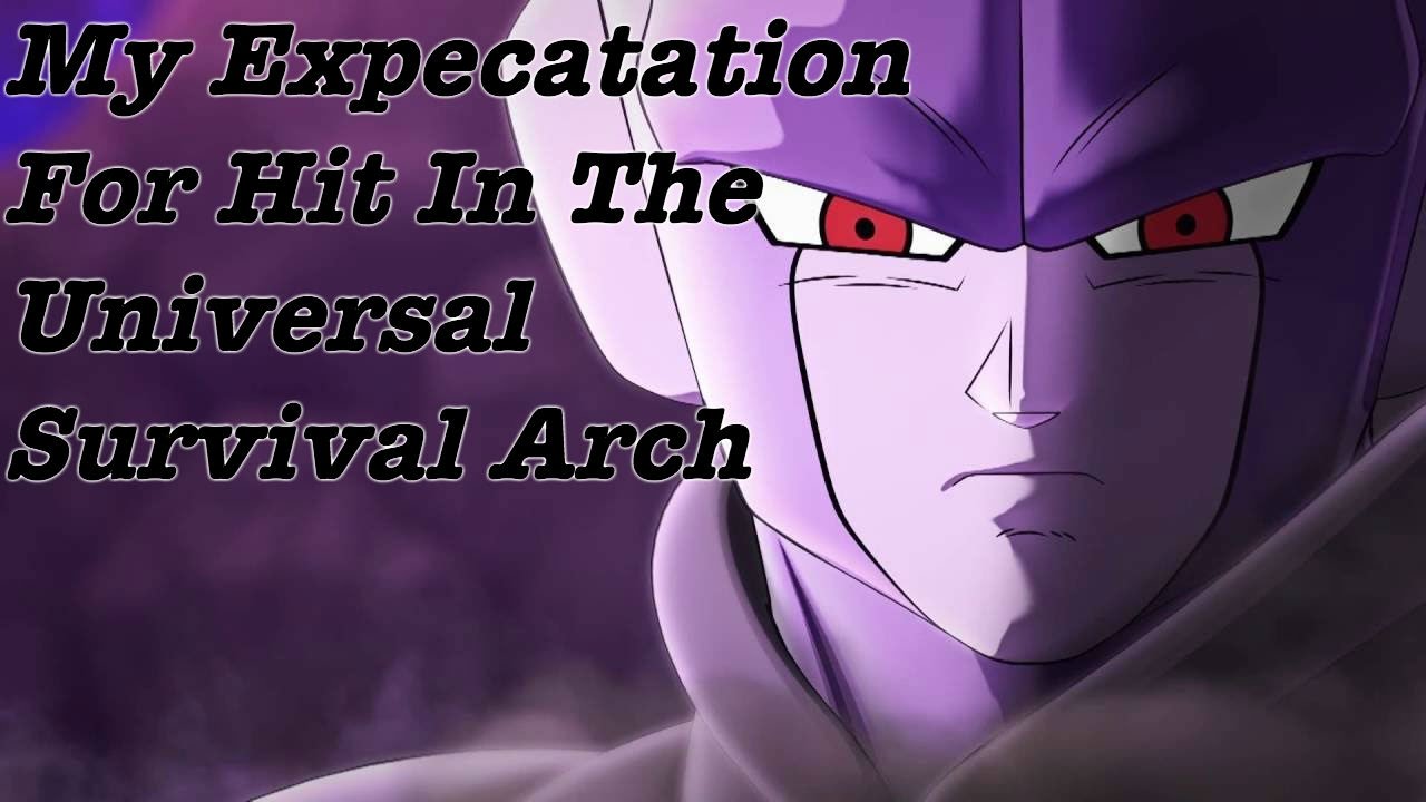 Dragon Ball Super - Hit Expectations In Universal Survival Arc/ Hit Vs ...
