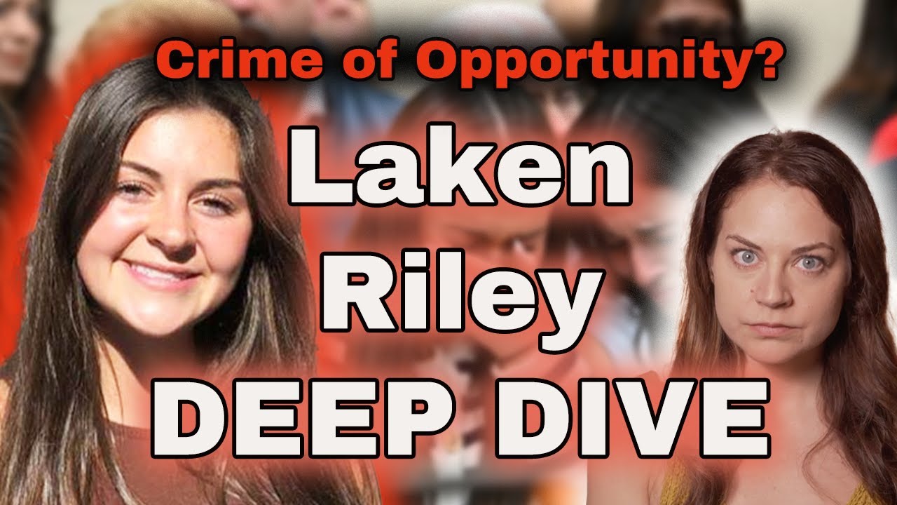 The Laken Riley Case: Tragedy, Justice, and the Law That Followed - YouTube