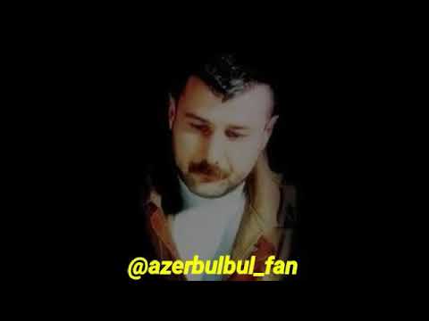 Azer bülbül Azer baba