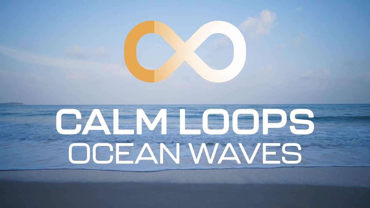 CALM LOOPS | Soothing Ocean Waves On A Sandy Beach - YouTube