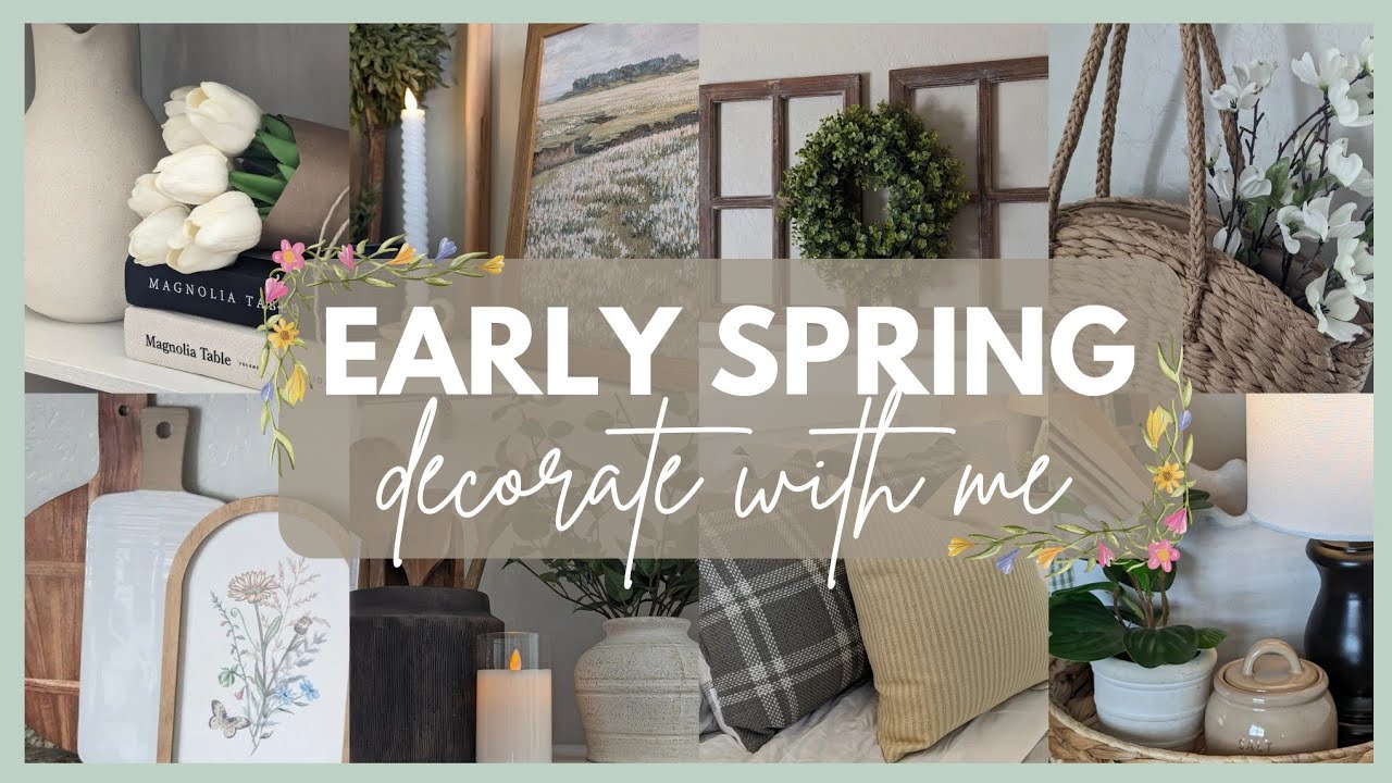 🌿 EARLY SPRING DECORATE WITH ME 🌿 SPRING DECORATING IDEAS AND ...