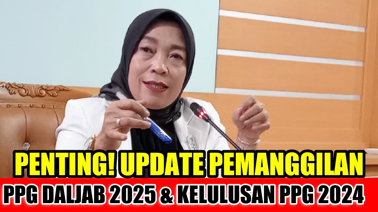 RESMI! UPDATE INFO PPG DALJAB 2024/2025. PEMANGGILAN PPG DALJAB 2025 - YouTube