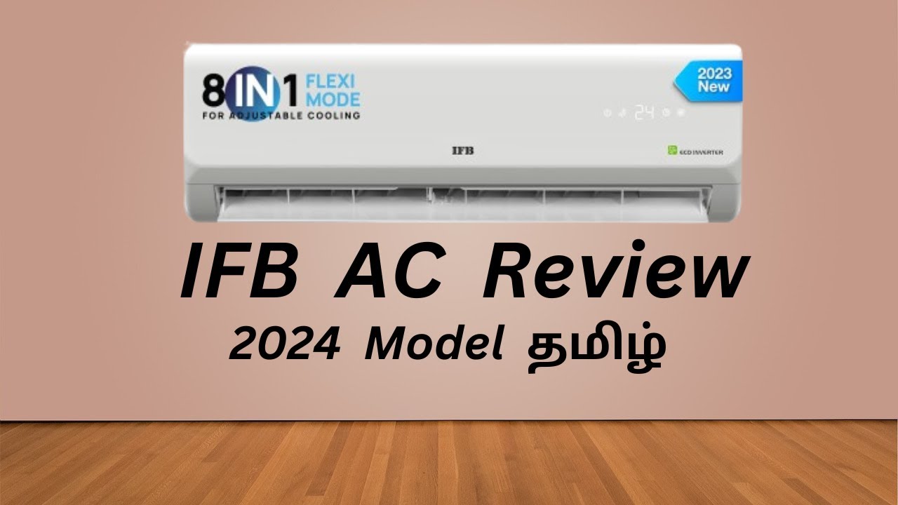 IFB AC review in tamil 2025 model | best inverter split ac for home ...
