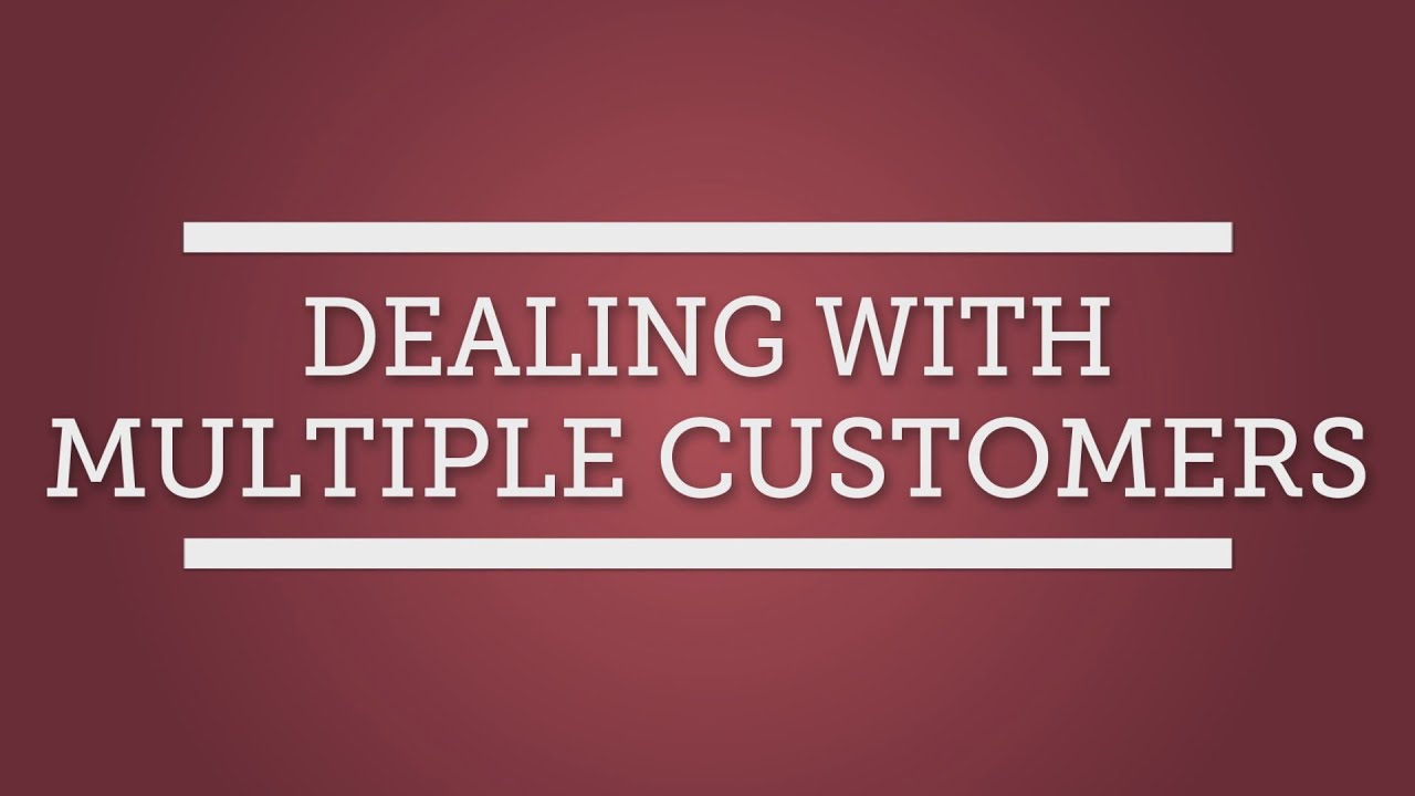 Customer Service: Dealing with Multiple Customers - YouTube